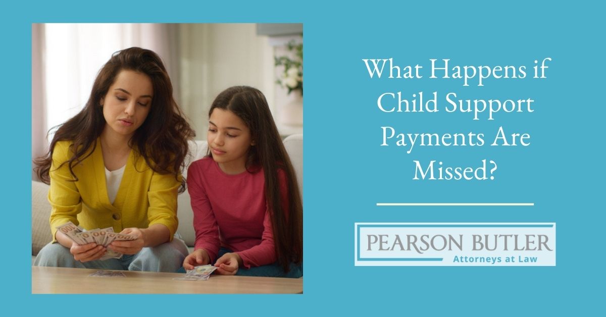 What Happens if Child Support Payments Are Missed?